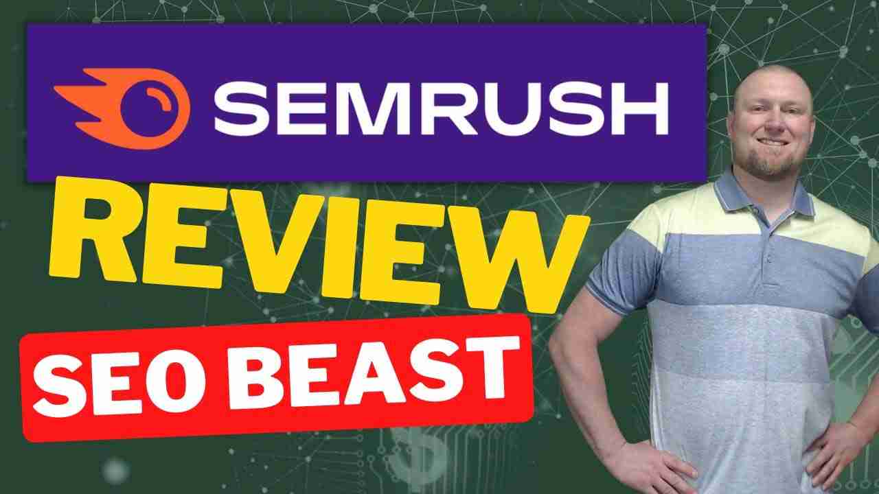 What is Semrush? Here’s What I Learned After Using It